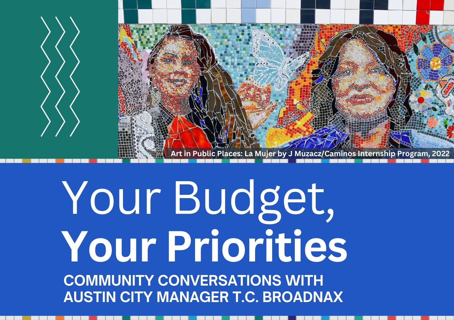 Your Budget, Your Priorities - GENA - Galindo Neighborhood Association